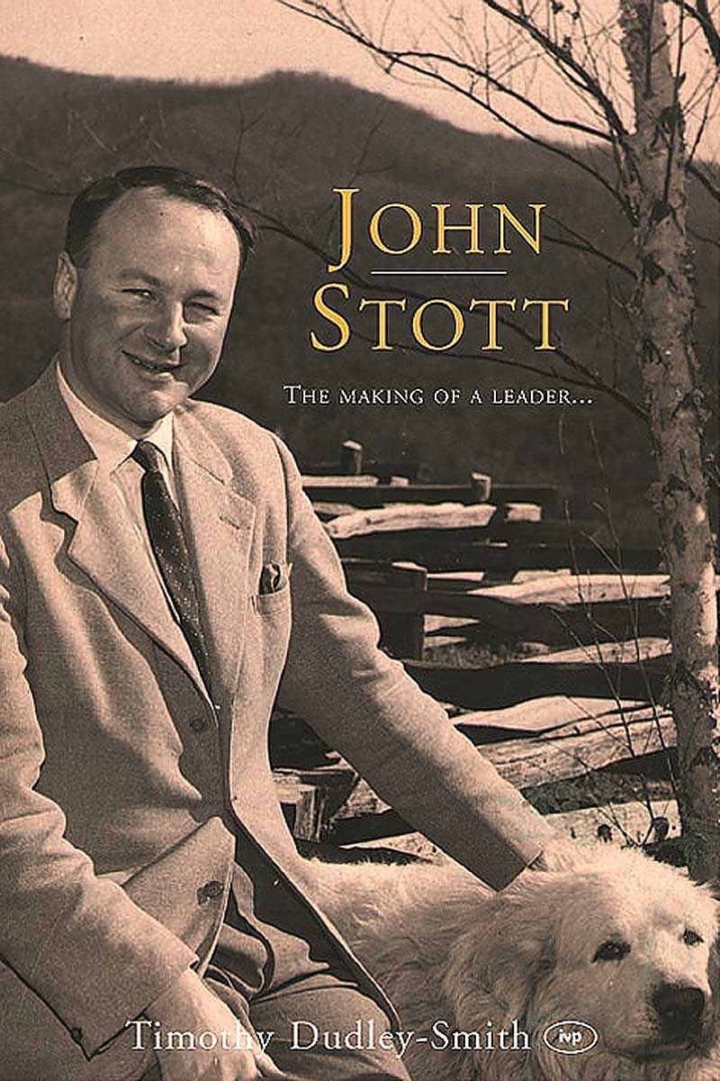 John R. W. Stott: Breve introducción a la biografía de un maestro